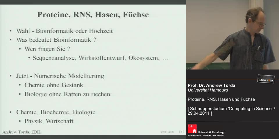 Proteine, RNS, Hasen und Füchse - Prof. Dr. Andrew Torda - Universität ...